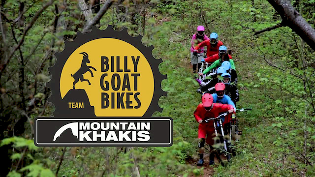 Team Billy Goat Bikes- Mountain Khakis Video - Pinkbike
